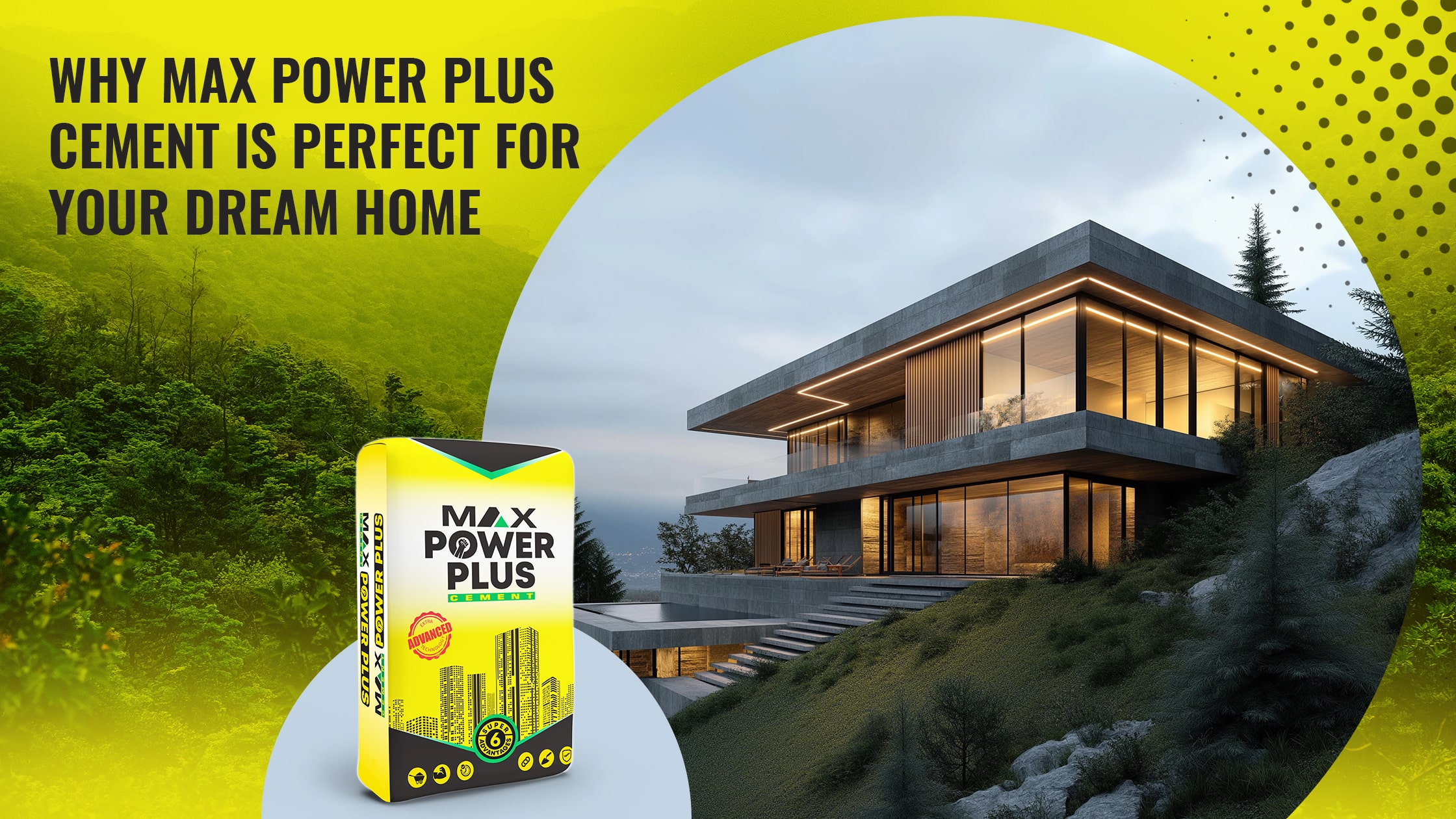 Why MAX Power Plus Cement is Best for Your Dream Home