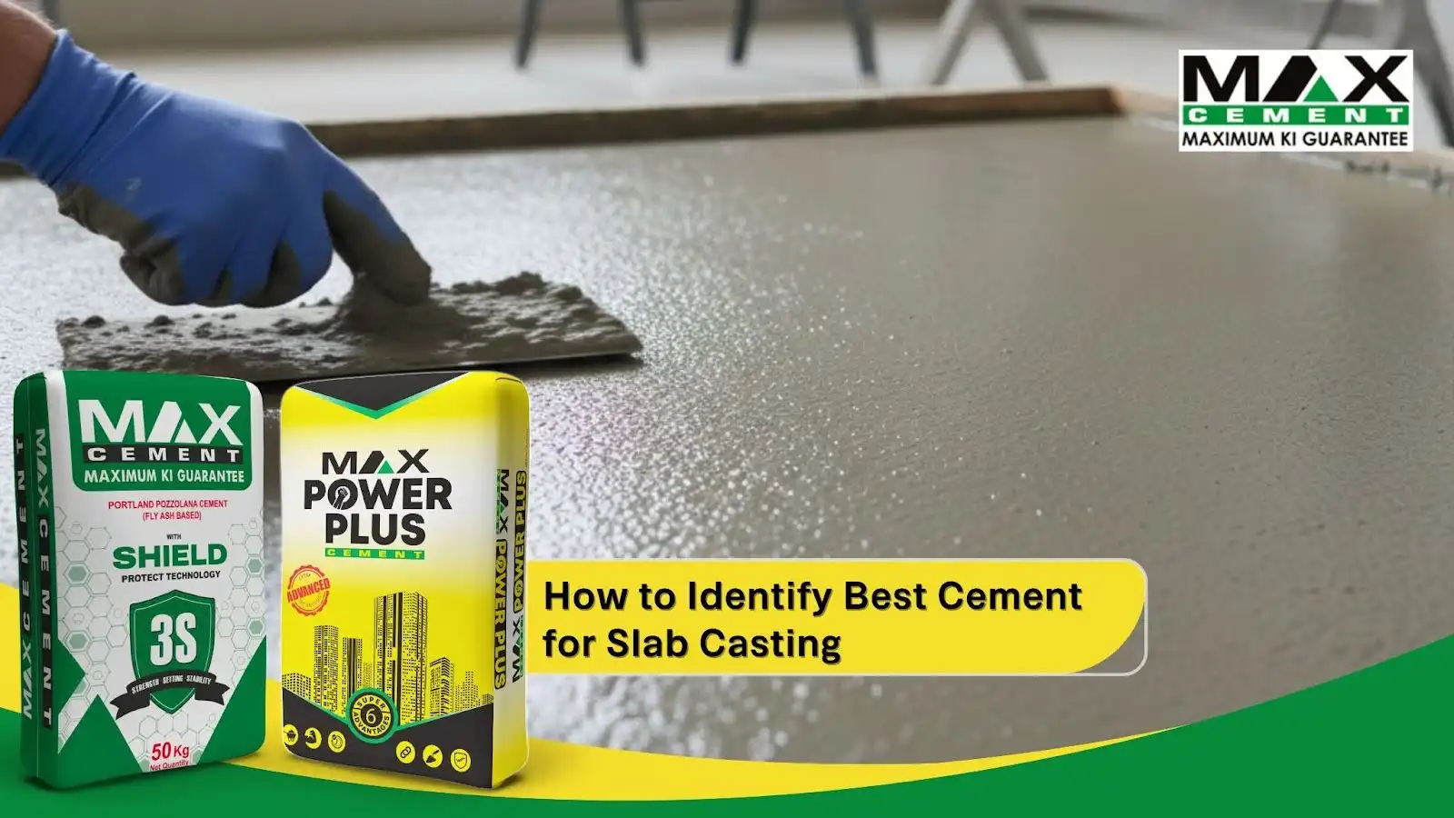 Guide to Choose 'Best Cement for Slab Construction